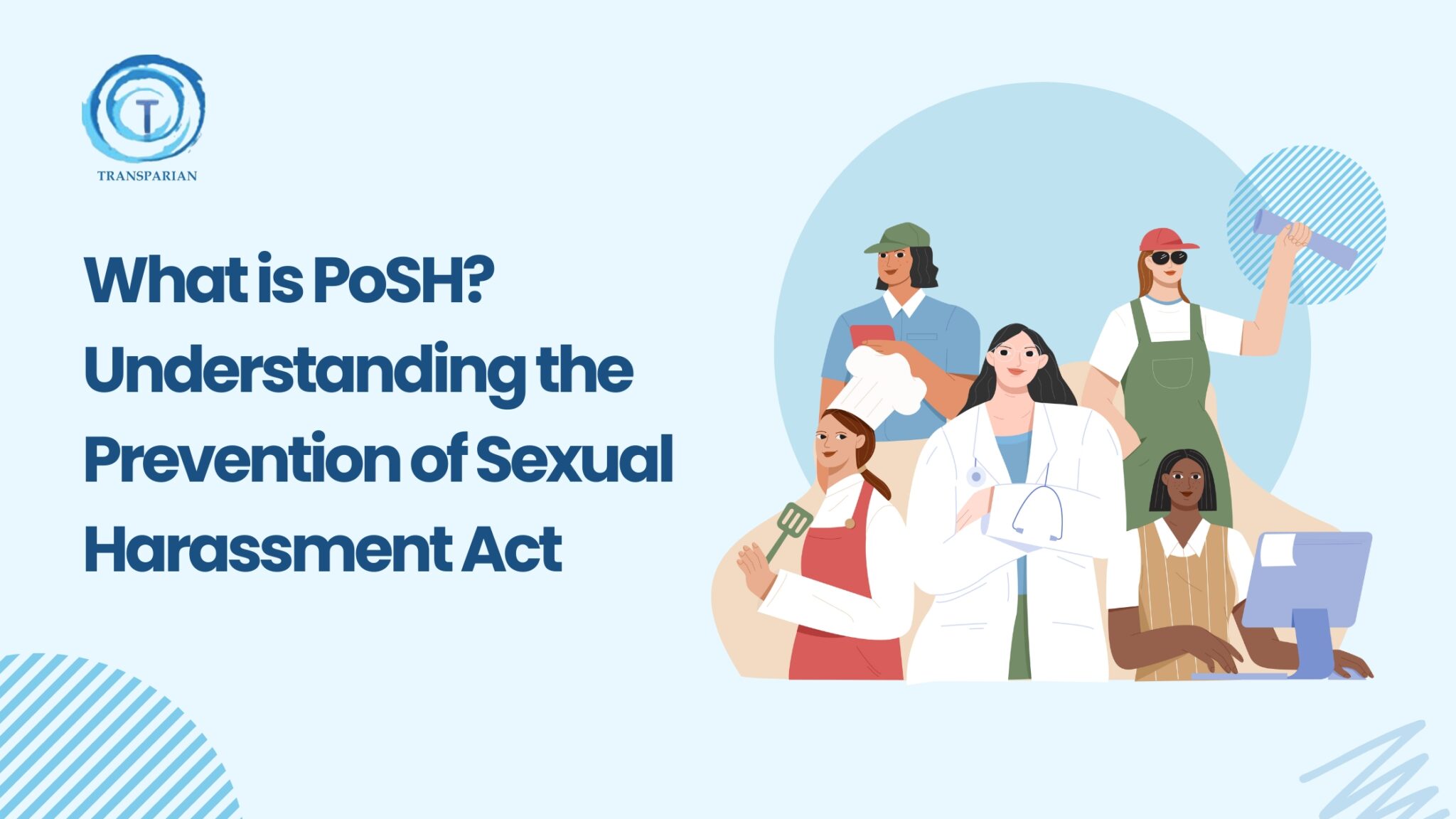 PoSH Act Explained: Preventing Sexual Harassment at Work
