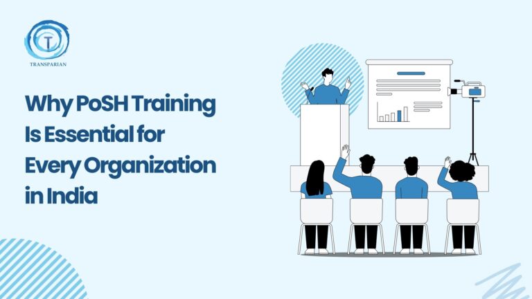 Why Every Organization in India Must Prioritize PoSH Training