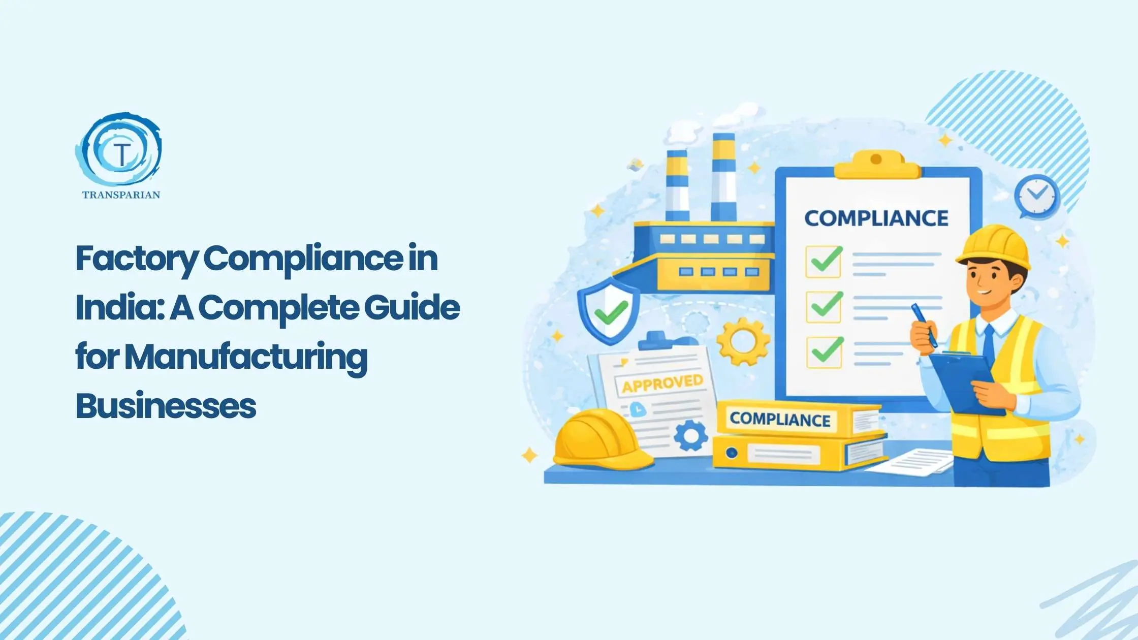 Factory Compliance in India for Manufacturing Businesses
